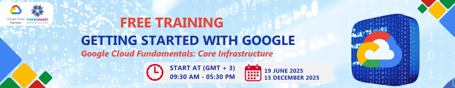 Google Cloud Fundamentals: Core Infrastructure – Free Training - Thinksmart